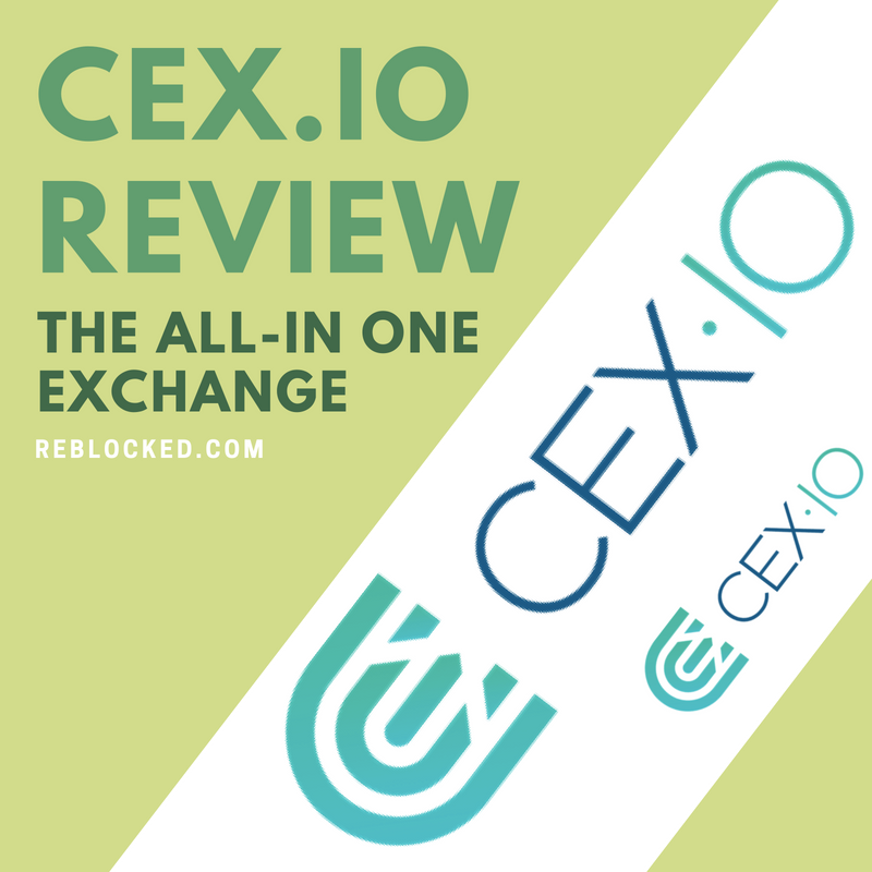CEX.IO Review — The All-In One Exchange - ReBlocked